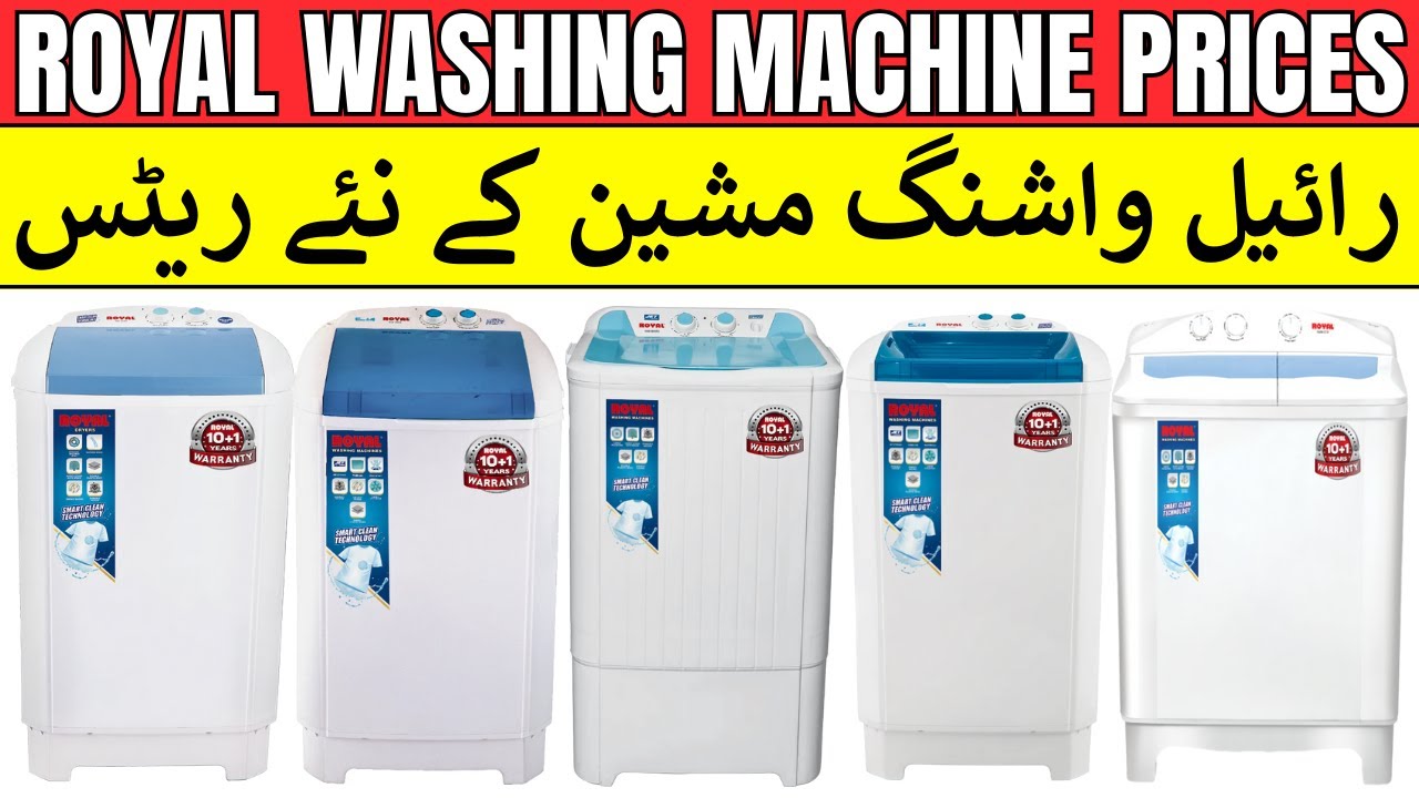 Royal Washing Machine Price in Pakistan 2025 | All Models Washer ...