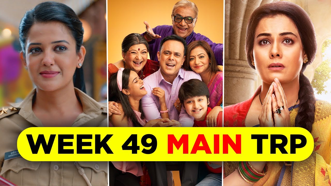 Sab TV Week 49 TRP - Sony Sab Week 49 Main Trp - Sab TV Shows TRP List ...