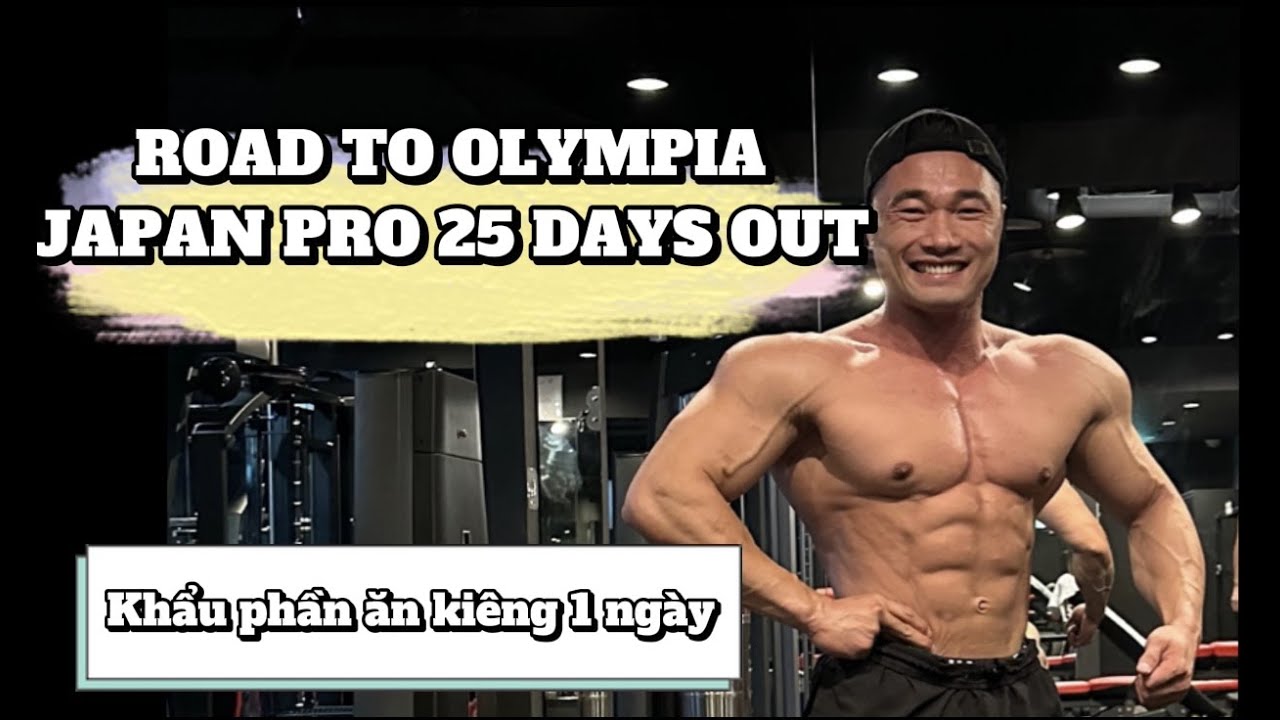 JAPAN PRO 25 DAYS OUT | FULL DAY OF EATING | IFBB PRO HONG SON - YouTube