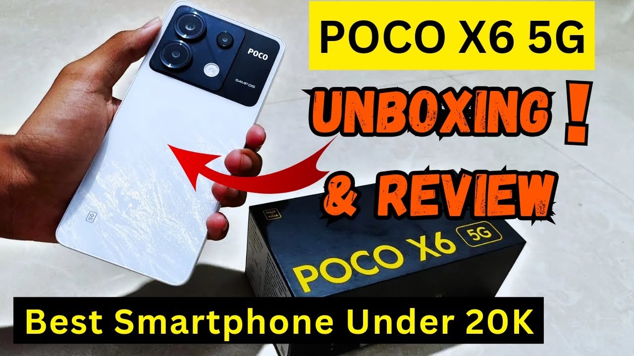 POCO X6 5G Unboxing And Review | Sab Phone Ka Baap | Best 5G Phone ...