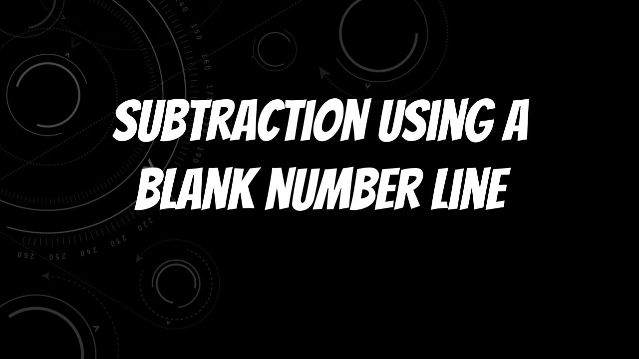 Subtraction Using a Blank Number Line - YouTube