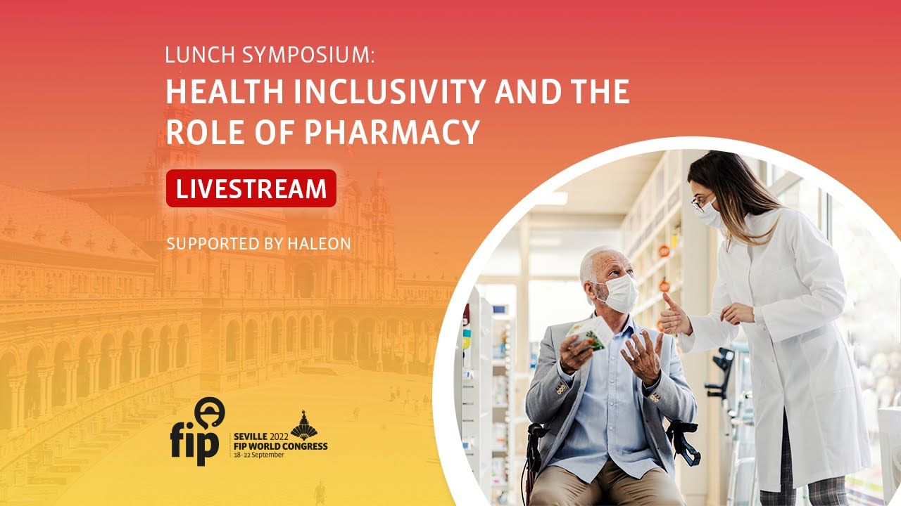 Lunch Symposium: Health inclusivity and the role of pharmacy - YouTube