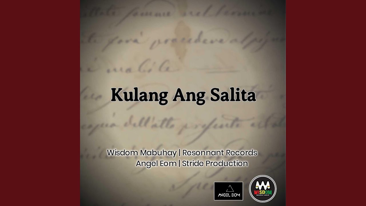 Kulang Ang Salita - YouTube Music