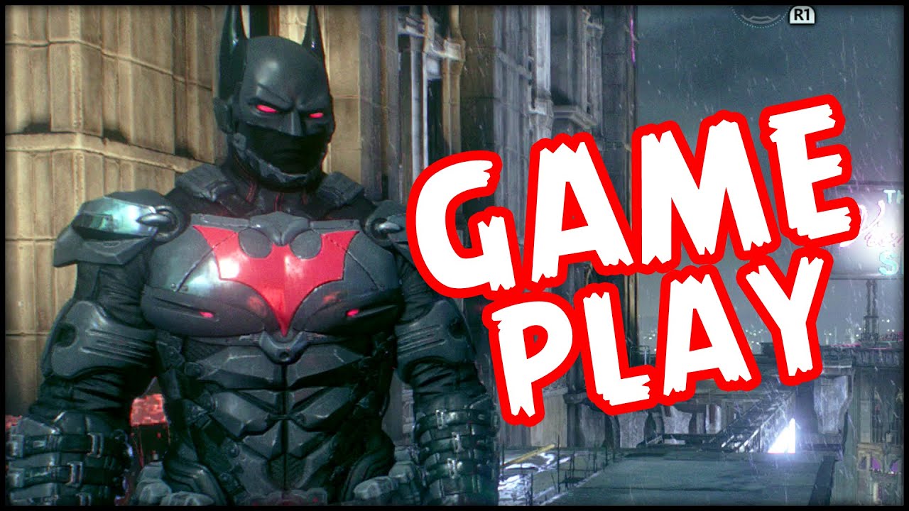 BATMAN Arkham Knight - Batman Beyond Gameplay - YouTube