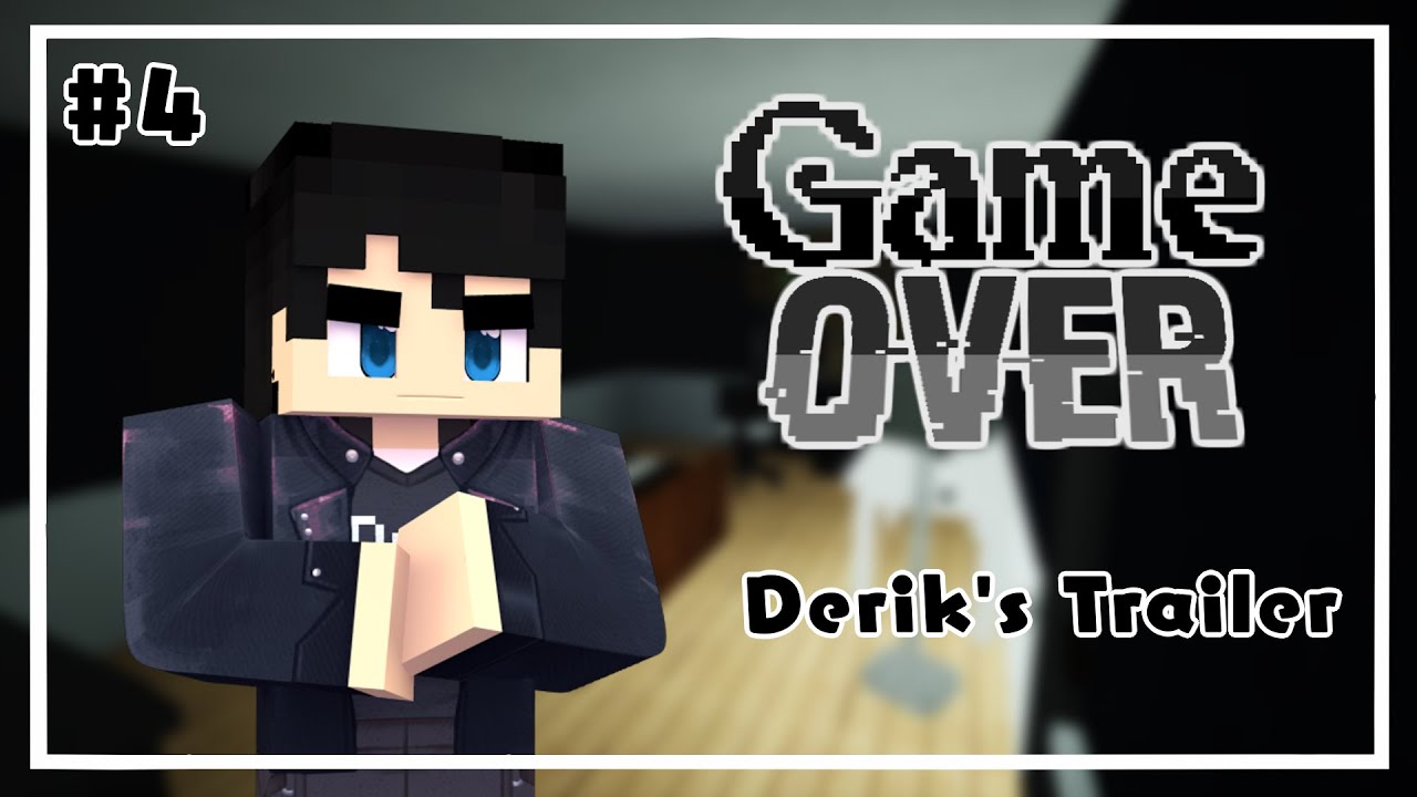 Game Over - Trailer #4 FINAL TRAILER | Minecraft Roleplay - YouTube