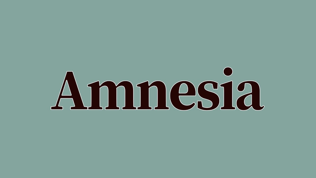 Amnesia Meaning and Definition - YouTube