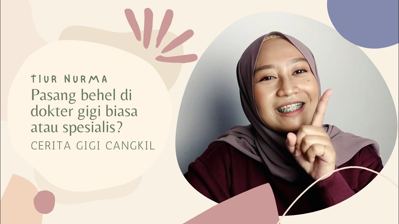 Cerita Gigi Cangkil / Cameuh - Pengalaman menggunakan behel (Part 2 ...