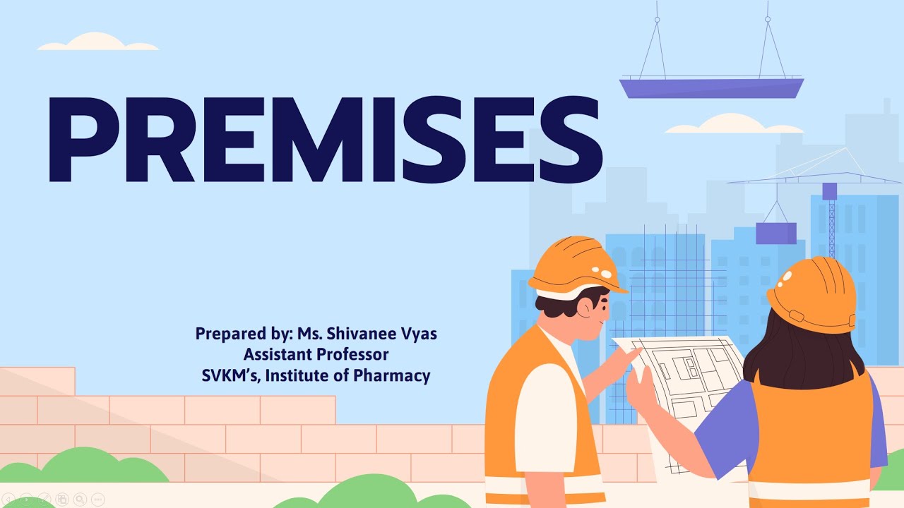 Premises - Organization of Industry | Unit-2 | Pharmaceutical Quality ...