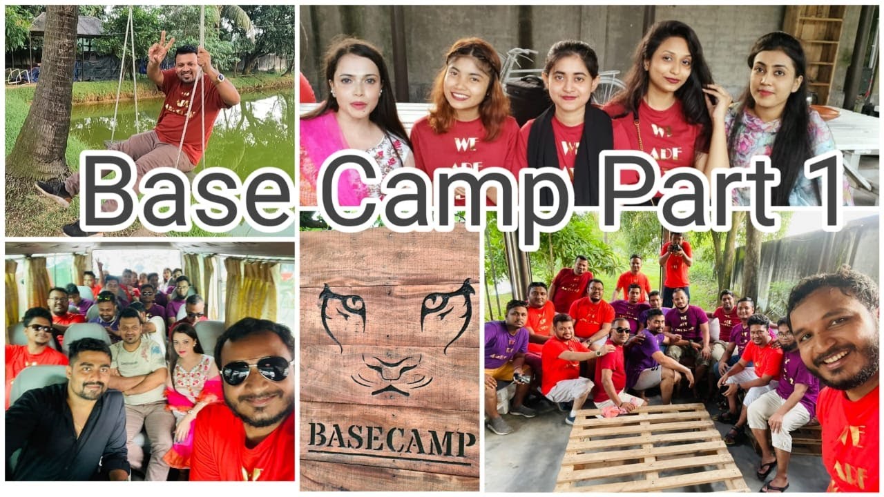 Base Camp Gazipur, বেস ক্যাম্প গাজিপুর, Adventure Camping, Unlimited Fun, Base Camp 1st Part ...