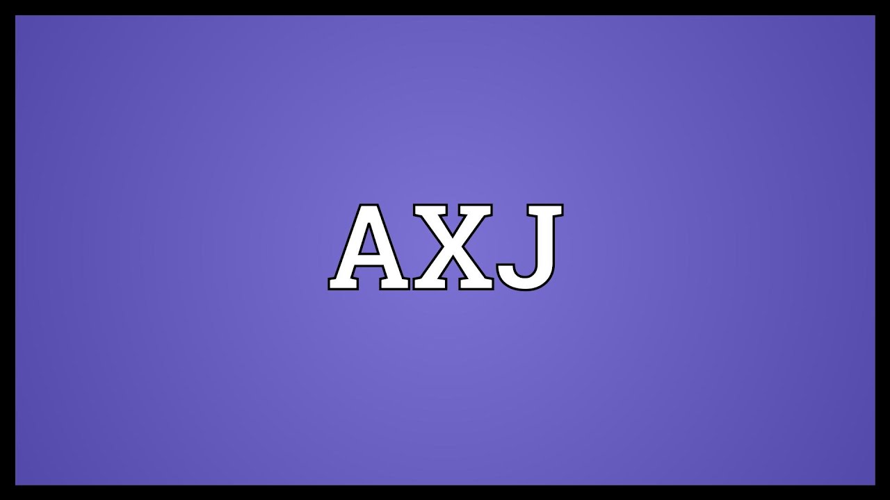 AXJ Meaning - YouTube