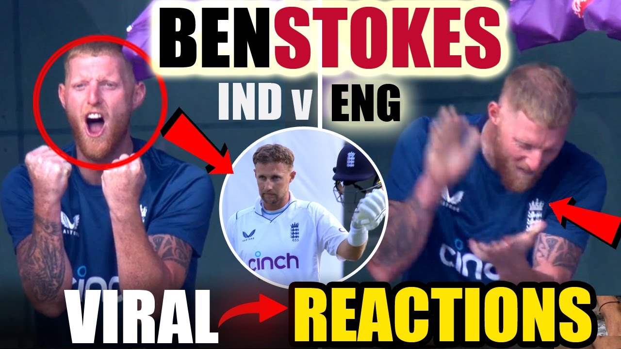 Ben Stokes' Animated Reactions to Joe Root's Century Go Viral during ...