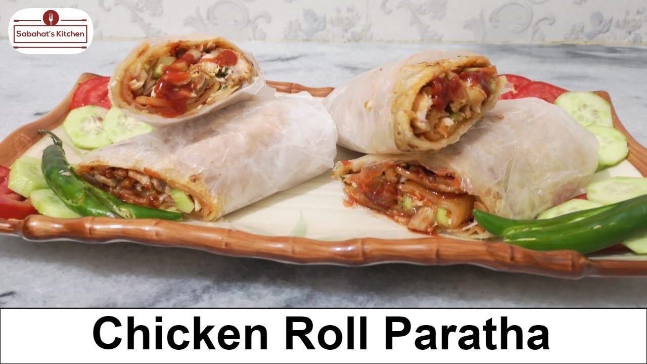 Chicken Roll Paratha - | Food N Fun - YouTube