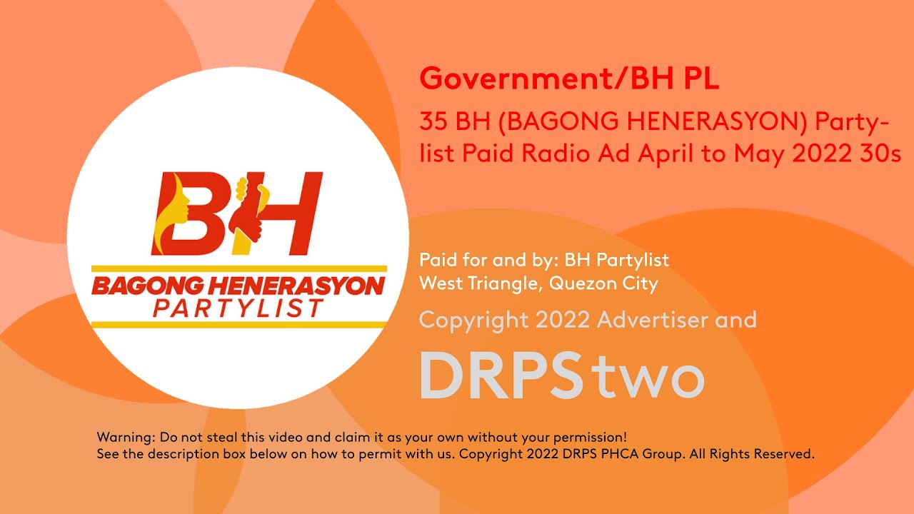 BH (BAGONG HENERASYON) Partylist Paid Radio Ad April to May 2022 30s ...