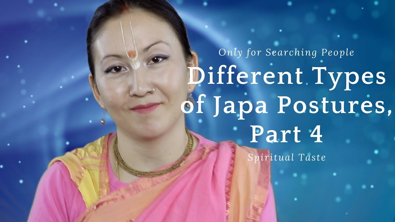 Different Types of Japa Postures, Part 4, Spiritual Taste, Only for ...