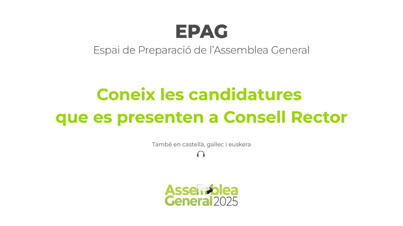 [VO] EPAG Coneix les candidatures que es presenten a Consell Rector ...