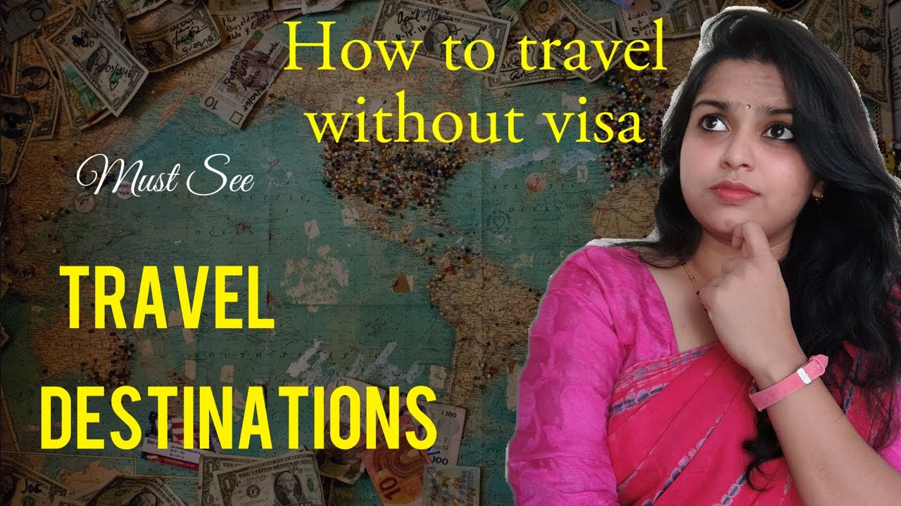 travel explore How To Travel Without Visa List Of Countries That travel-explore-how-to-travel-without-visa-list-of-countries-that