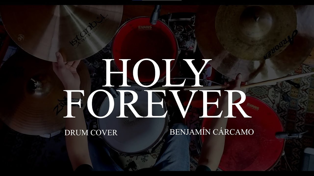 Santo por siempre - Bethel Music | Benjamín Cárcamo | Drum Cover - YouTube