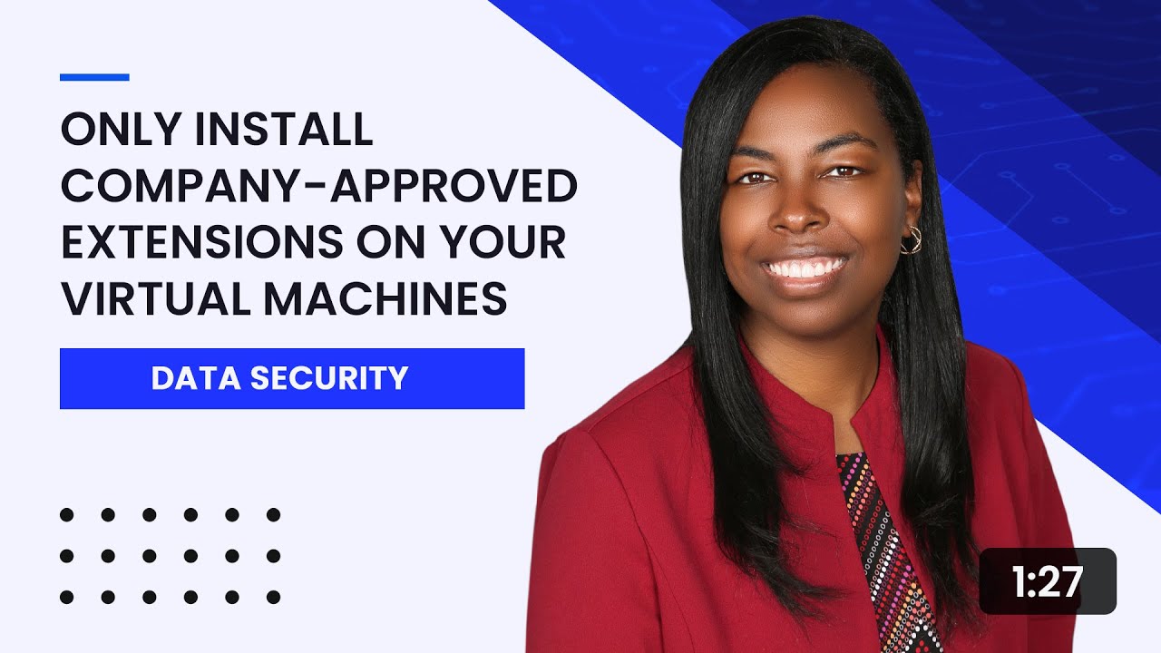 Only Install Company Approved Extensions on Your Virtual Machines - YouTube