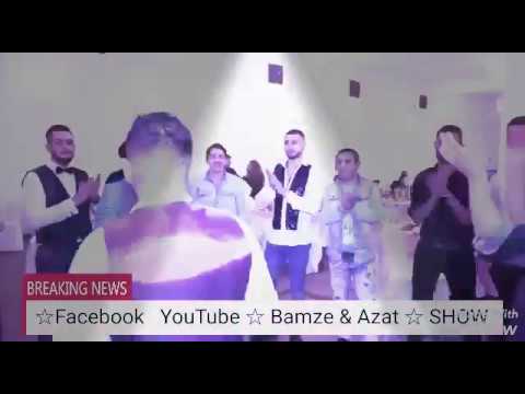 ☆♬ Bamze ☆♬ 2017 Ork Azat king