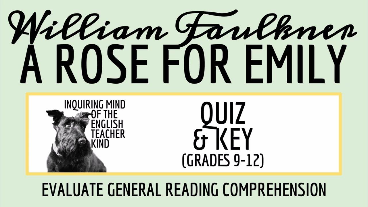 "A Rose for Emily" by William Faulkner Quiz and Answer Key for High ...