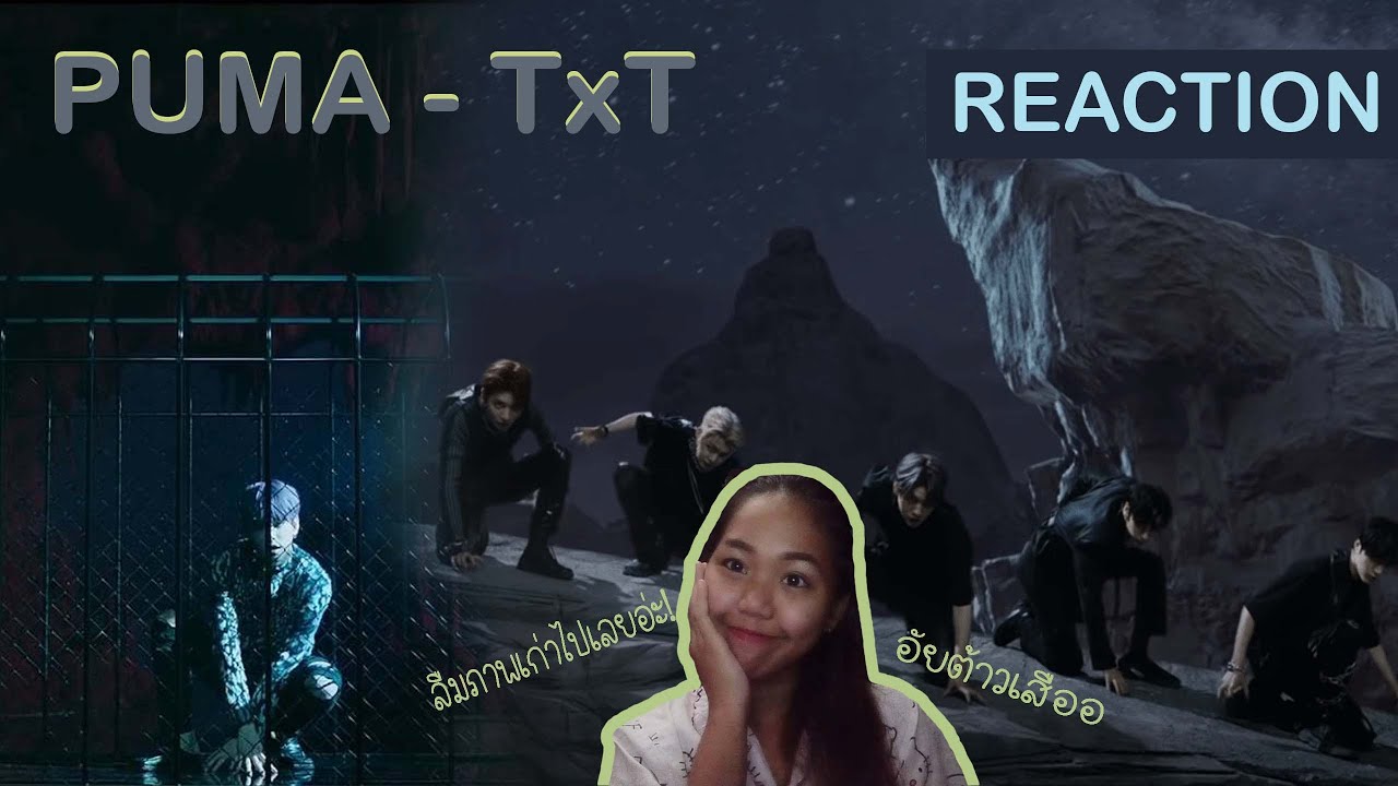 TxT - PUMA Reaction MV [Thai] | พวกอัยเสือหล่อมากกก!! ท่าเต้นยากไปหรือ ...