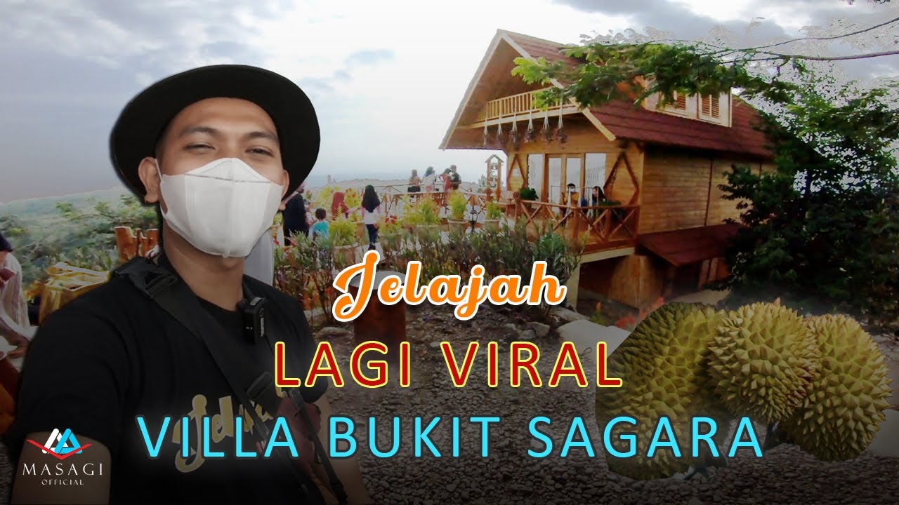 FAKTA! ⚠️ Bukit Sagara Ternyata Kebun Durian | JELAJAH MASAGI - YouTube