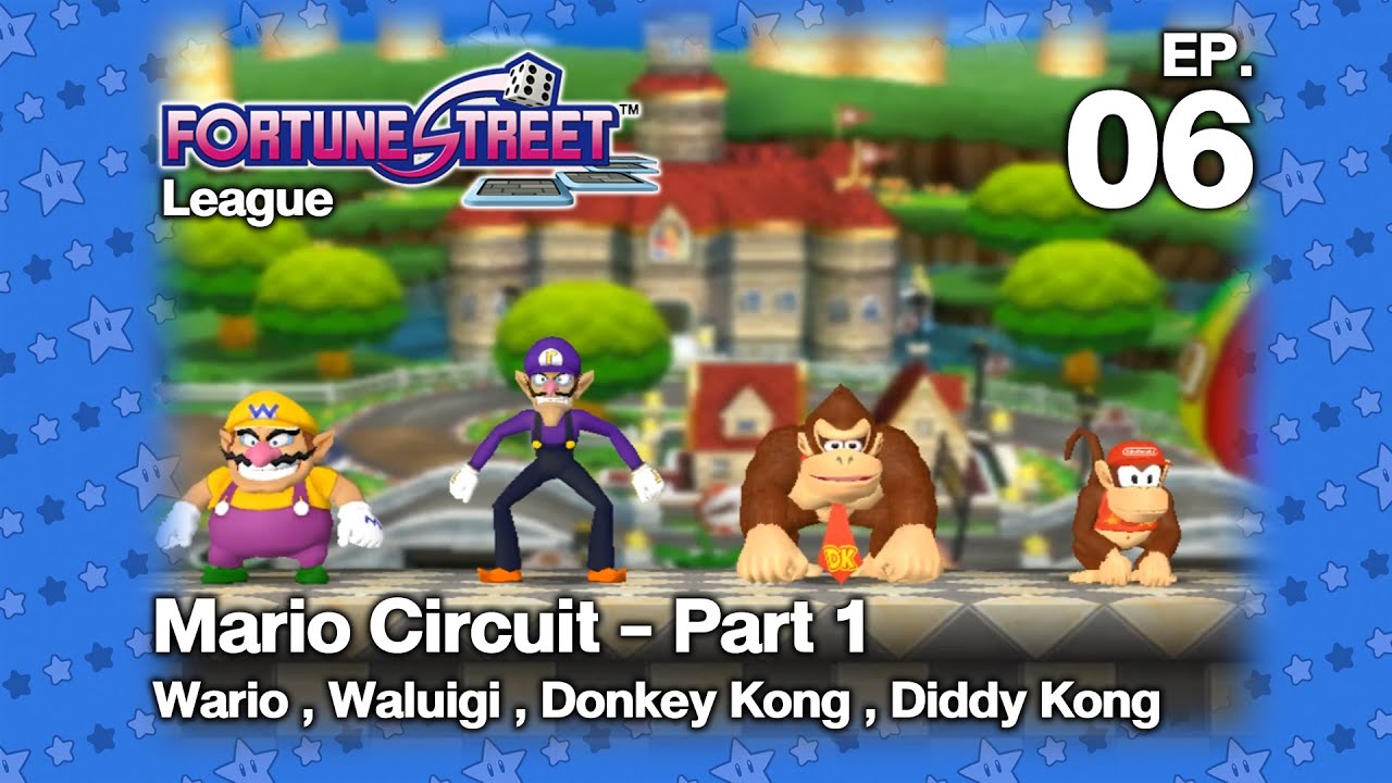 Mario Fortune Street League EP 06 Mario Circuit Wario,Waluigi,Donkey ...