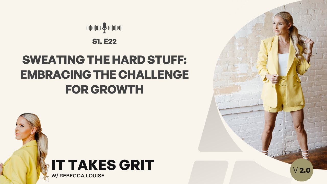 Sweating the Hard Stuff: Embracing the Challenge for Growth | Rebecca ...