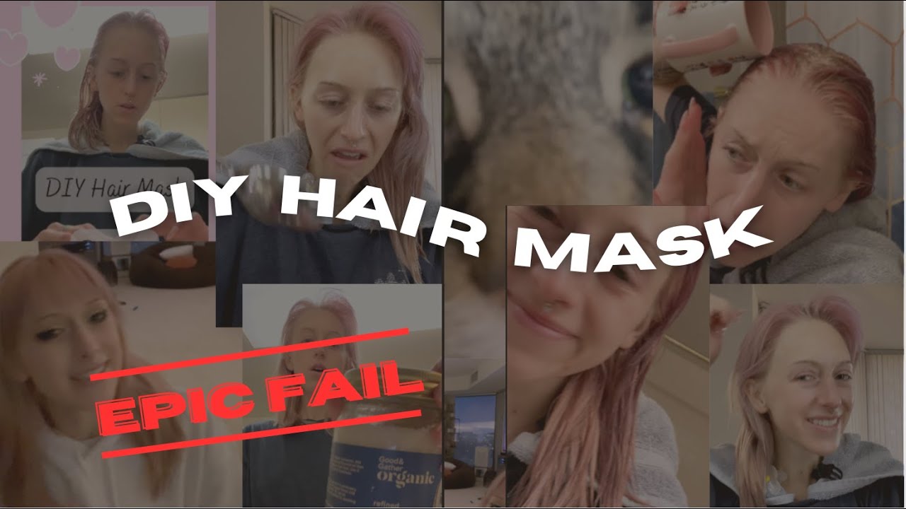 Epic Fail: DIY Hair Mask - YouTube
