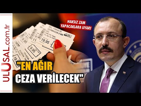 Bakan Muş'tan haksız zam uyarısı: ''En ağır ceza verilecek''