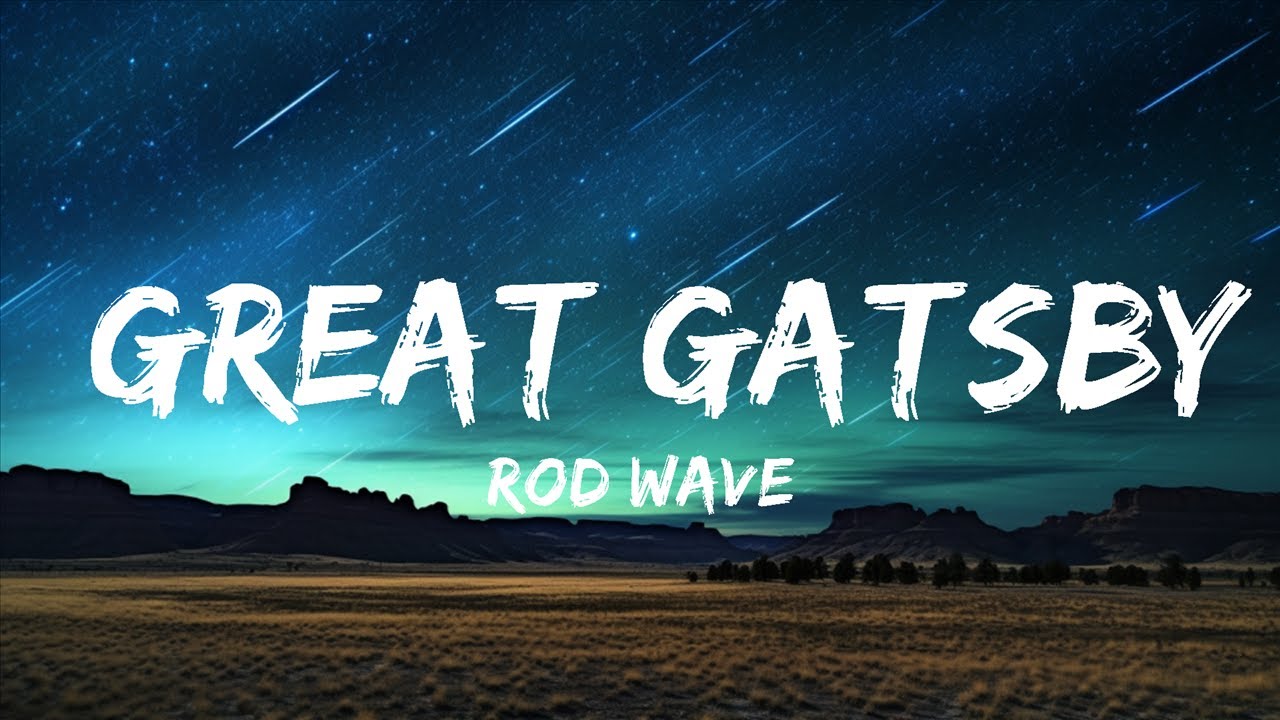 Rod Wave - Great Gatsby (Lyrics) | 20 Min - YouTube