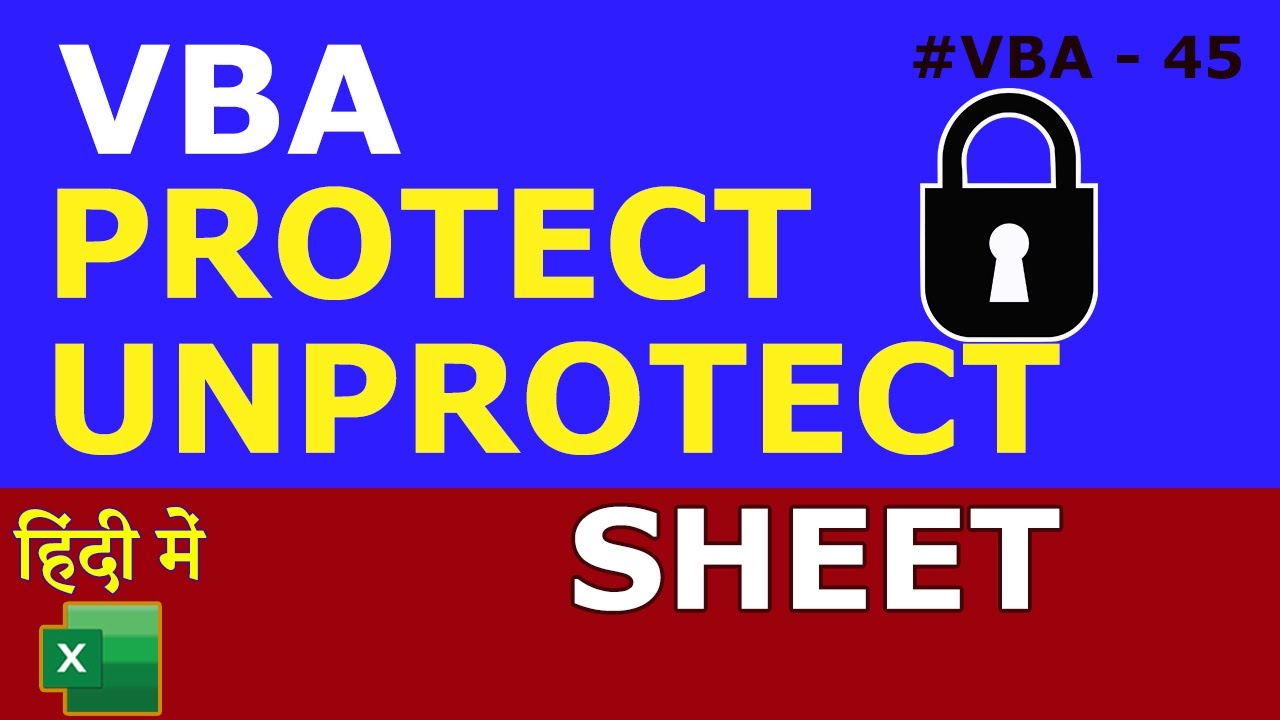 Protect Unprotect Sheets Using Excel Vba In Hindi Vba 45 Youtube