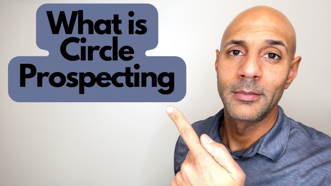 What Is Circle Prospecting & How To Do It!! - YouTube