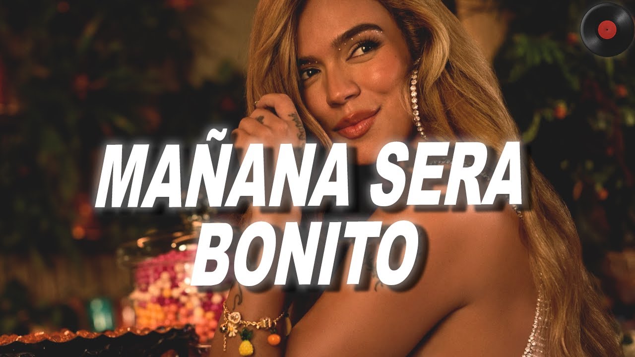 KAROL G, Carla Morrison - Mañana Será Bonito (Letra) - YouTube