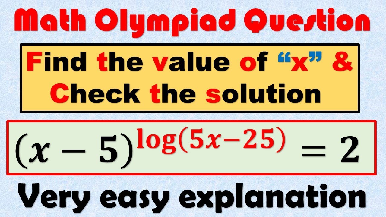 Find x & check the solution || math olympiad question || challenging ...