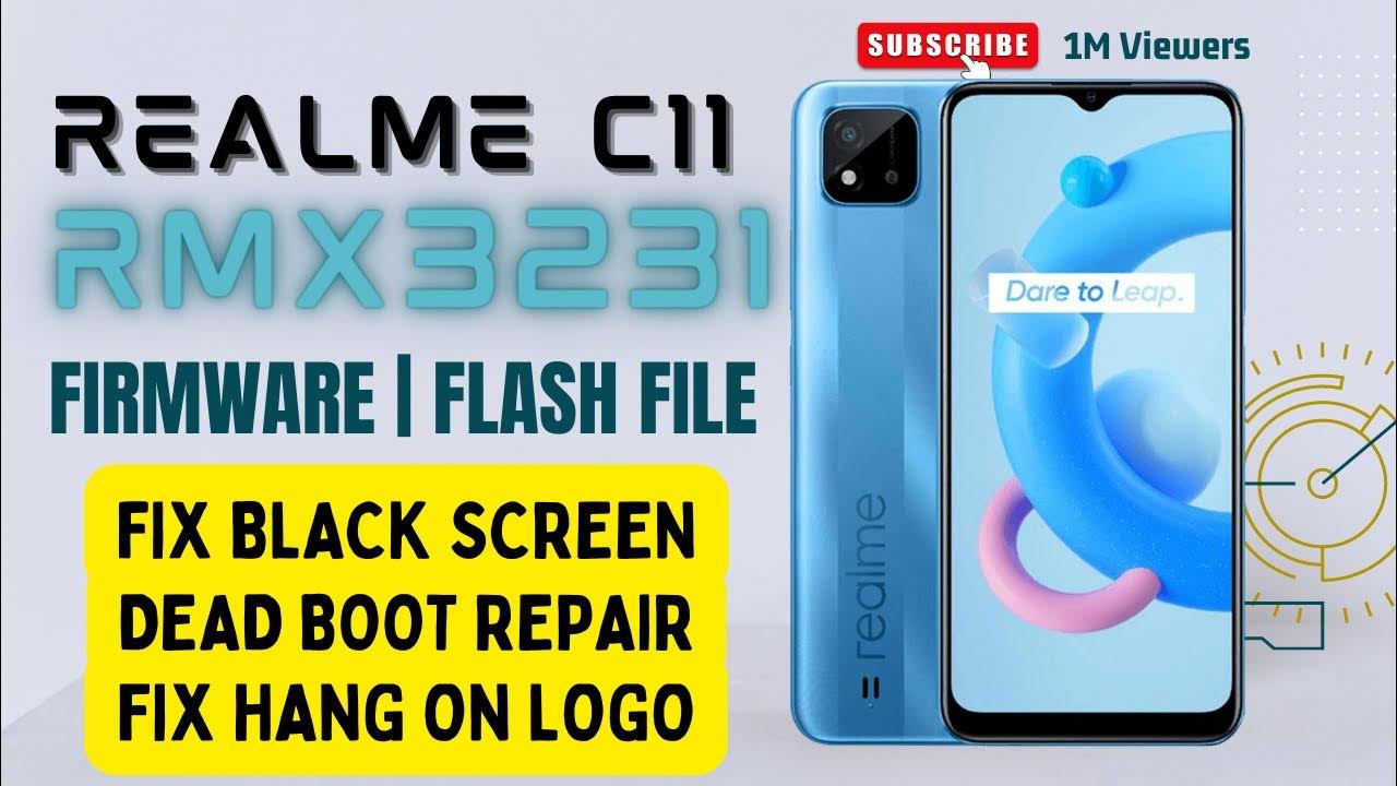 Realme C11 RMX3231 Firmware | Flash File | Fix Hang on logo | Dead Boot Repair | Fix Black ...
