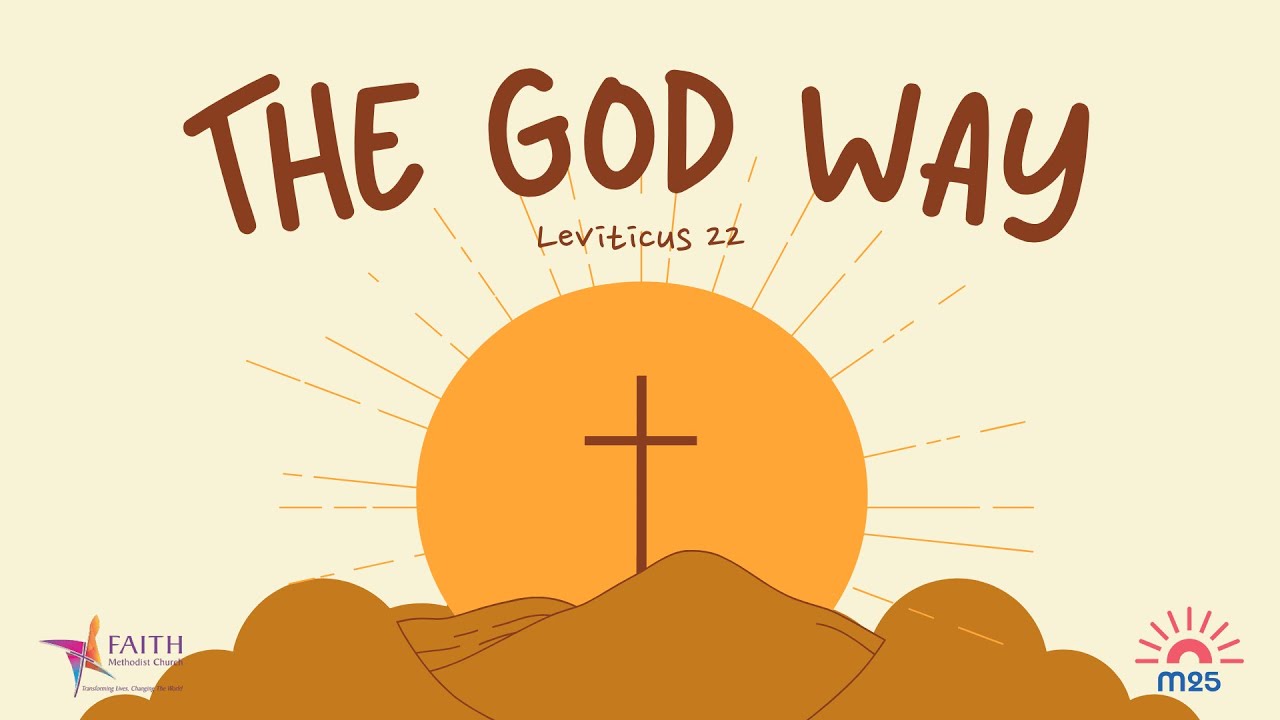 The God Way | Faith Methodist Church - YouTube