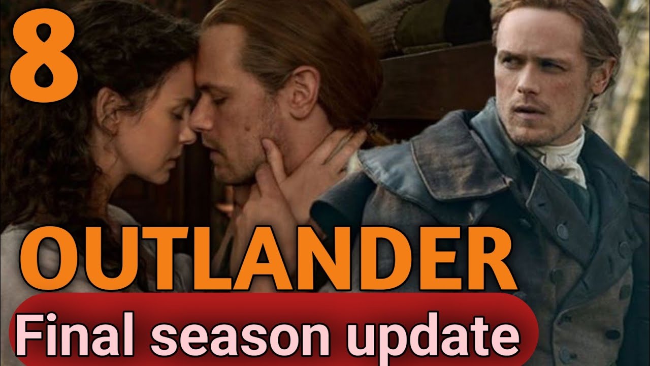 Outlander’s Grand Finale: How Season 8 Ends the Legendary Saga - YouTube