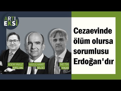 Cezaevlerinde ölüm kalım mücadelesi | ARTI-EKSİ