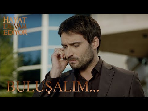 Berat,  Zehra ile buluşmak istiyor!  - Hayat Devam Ediyor