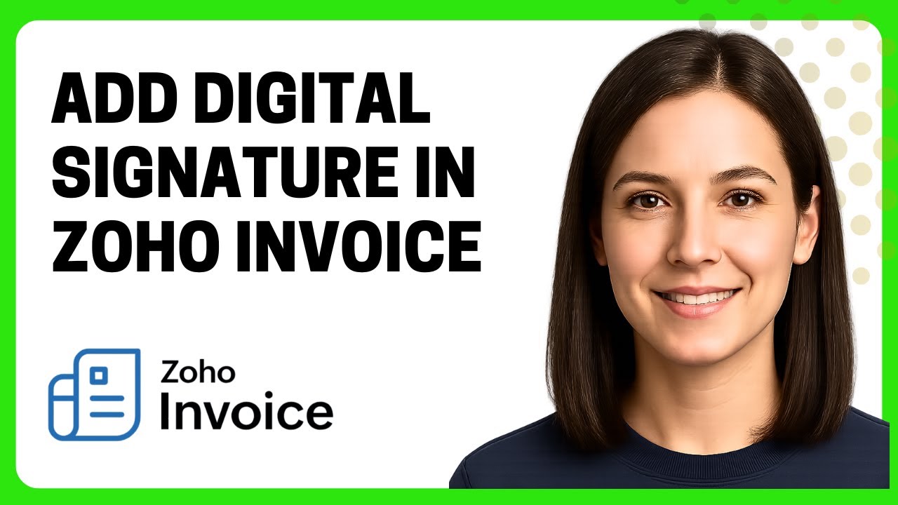 How to Add Digital Signature in Zoho Invoice - YouTube