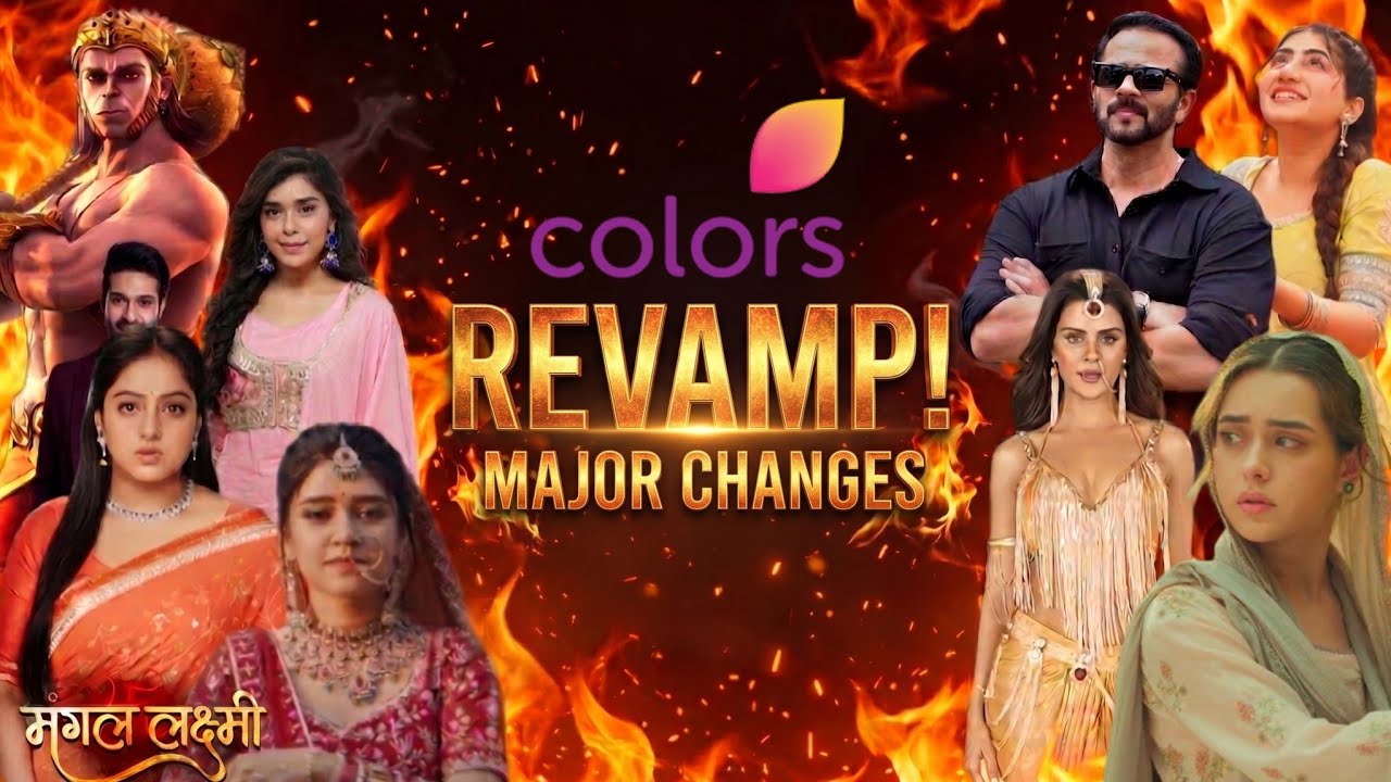 Colors tv REVAMP : New Shows × New Story | Timing Changed | Naagin ...