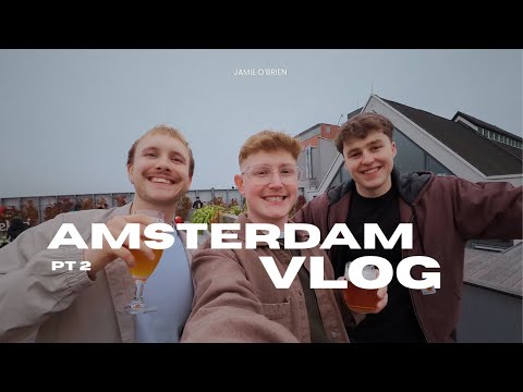 Amsterdam Vlog Pt.2 || 2026