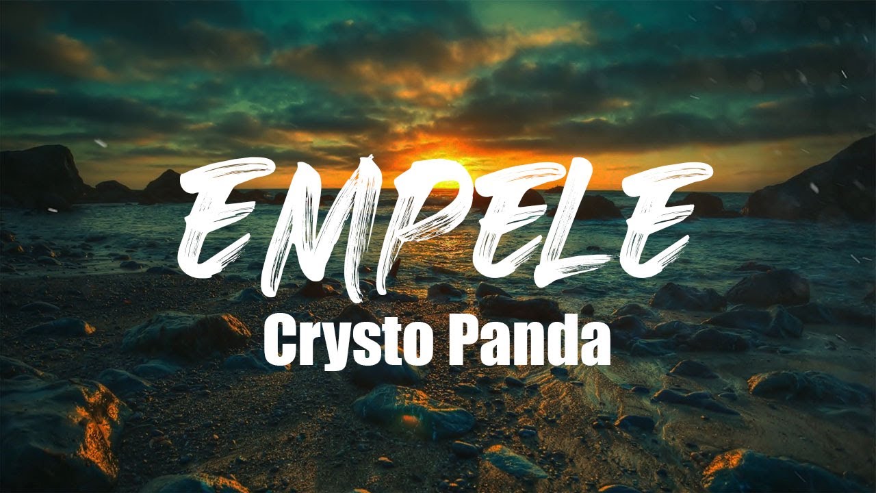 Crysto Panda - Empele (Lyrics Video) - YouTube