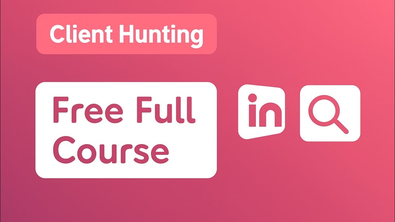 How to Get 3 Clients Fast | Client Hunting Full Course 🔥 Freelancing ...