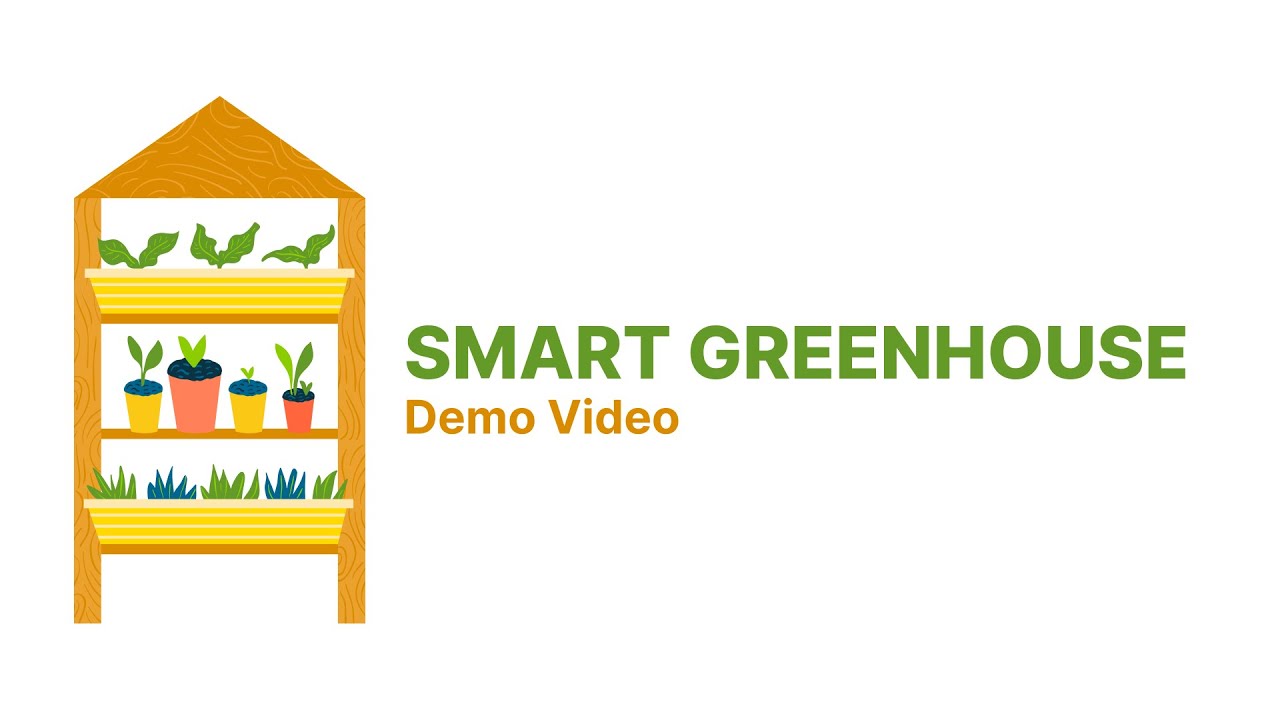 Smart Greenhouse Project | by Banyu, Anta, Husain - YouTube