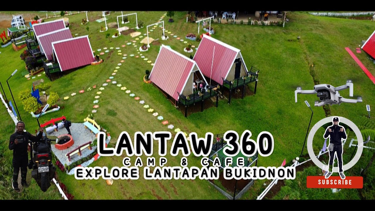 360 SITE AT LANTAW 360 CAMP & CAFE | EXPLORE LANTAPAN BUKIDNON ...