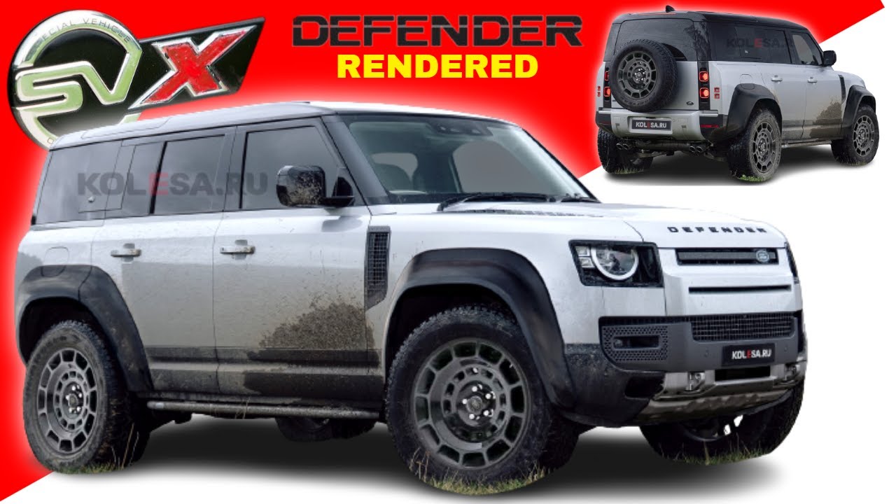 New Land Rover Defender SVX Rendered - YouTube