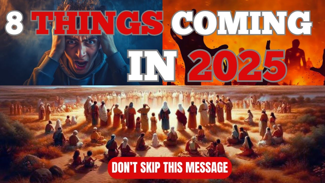 8 Prophetic Signs to Watch for in 2025 | End Times Bible Prophecy ...