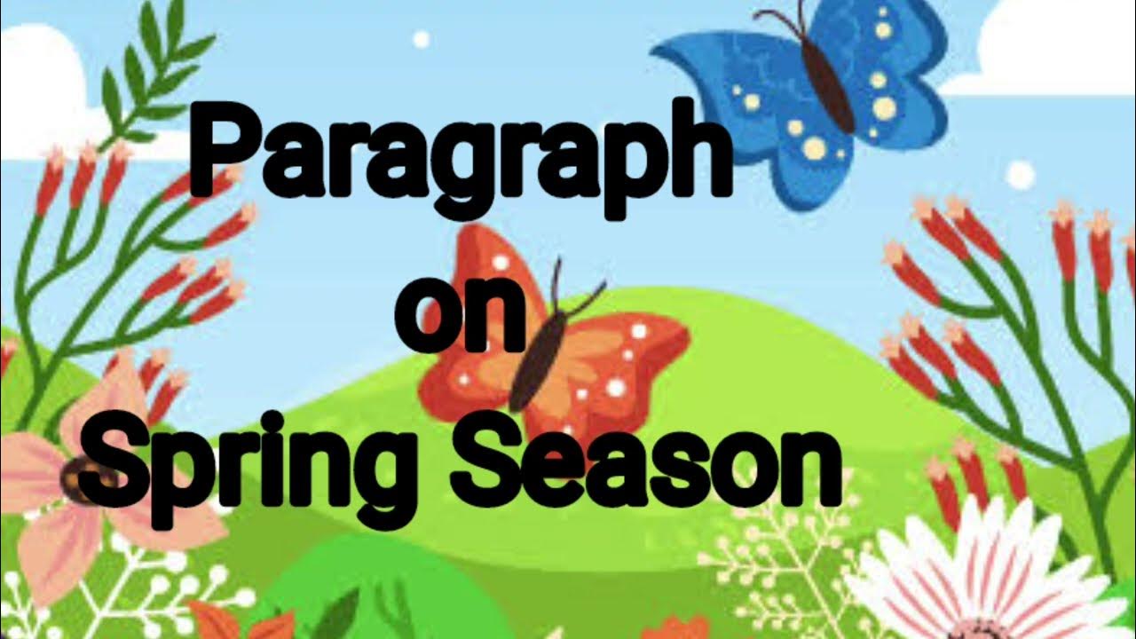 Paragraph on Spring Season। Spring Season essay। My favourite season। # ...
